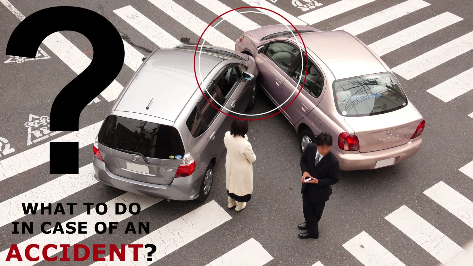 #5 Tips to Follow - What To Do In Case Of An Accident?
